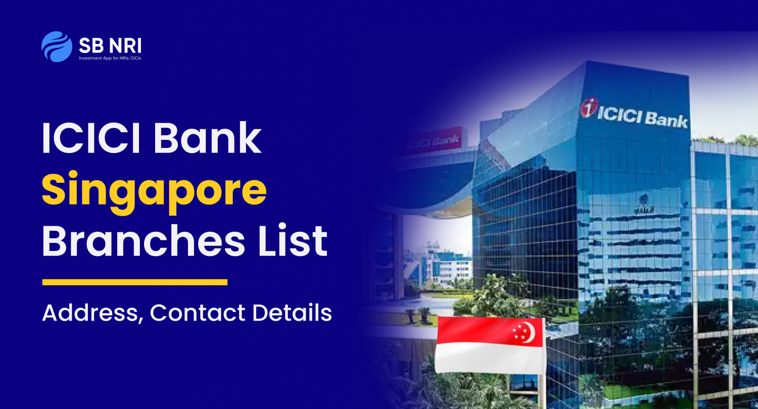 ICICI Bank Singapore Branches List: Address, Contact Details - SBNRI