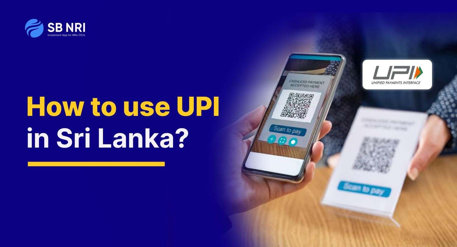 How to Use UPI in Sri Lanka? - SBNRI