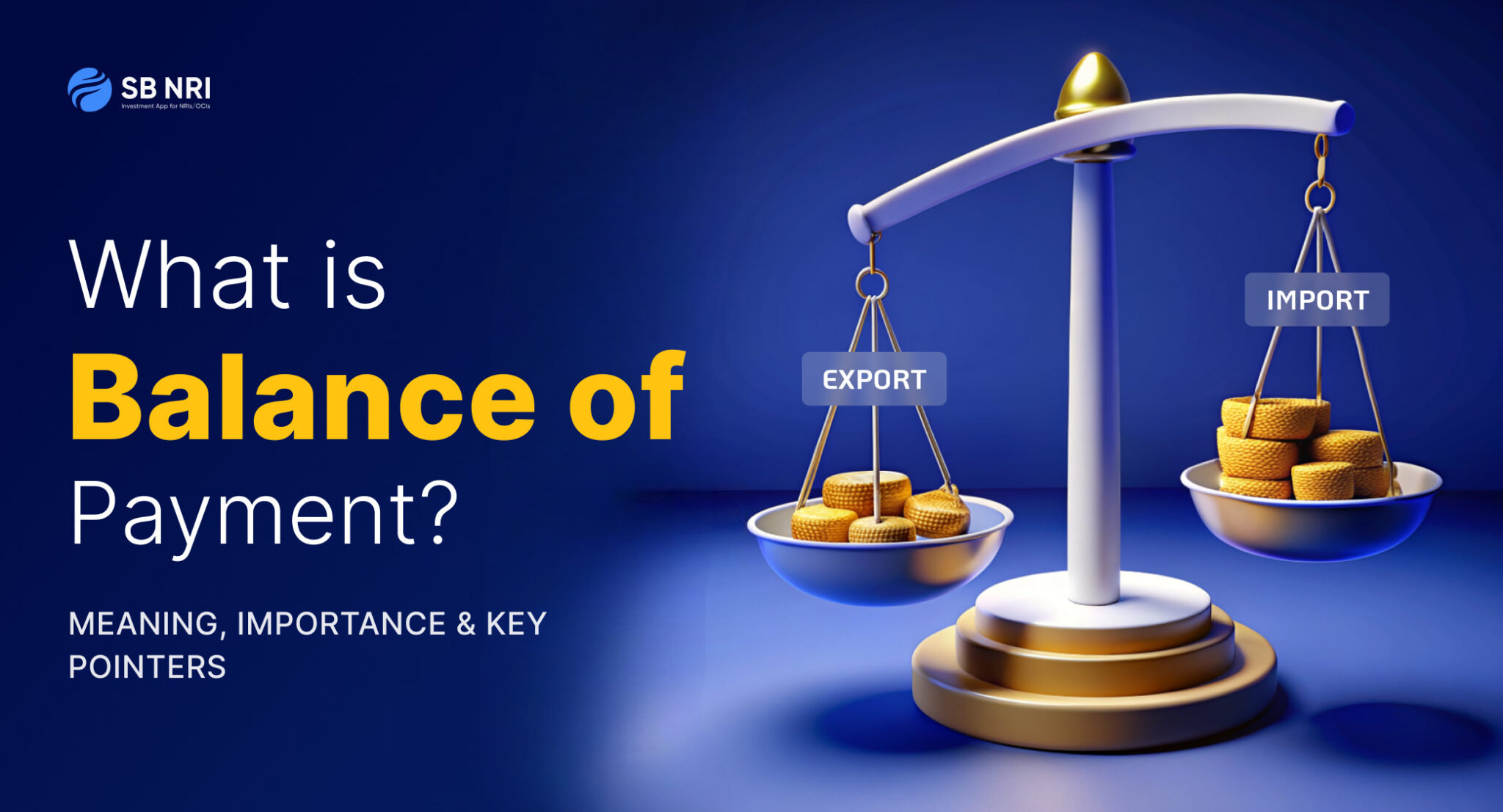 What is Balance of Payments (BOP)? - SBNRI