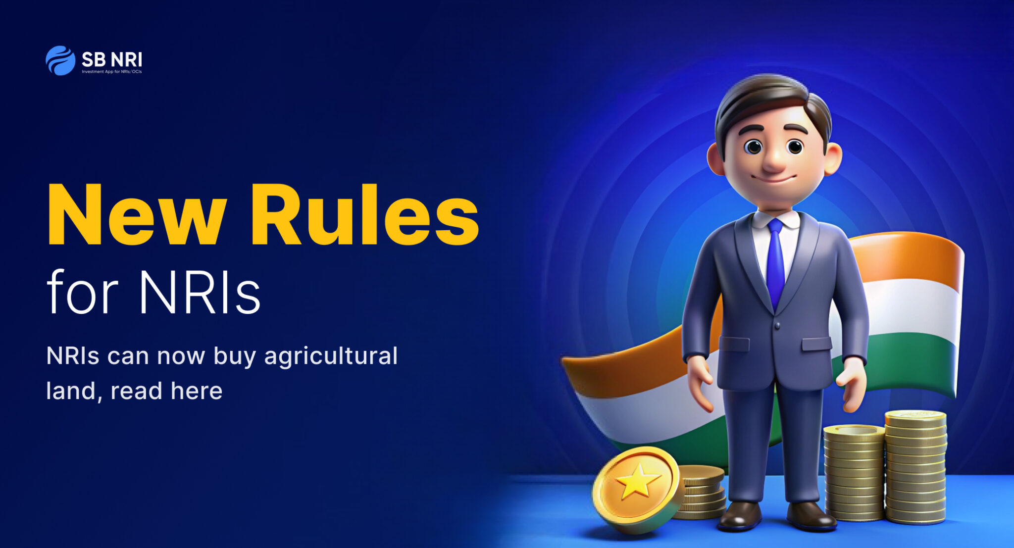 New Rules for NRIs: NRIs Can Now Buy Agricultural Land, Read Here - SBNRI