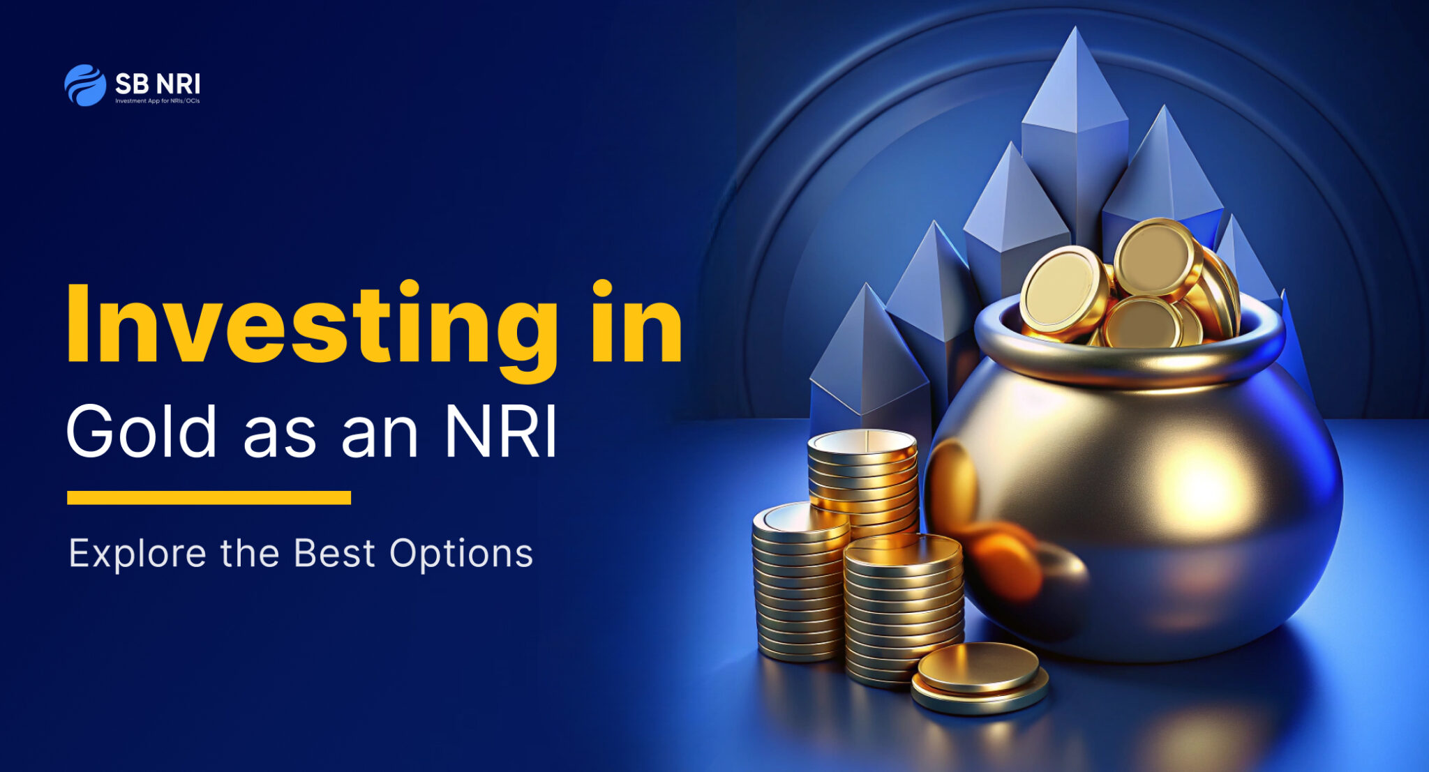 Gold Investment for NRIs: What is the Best Option?