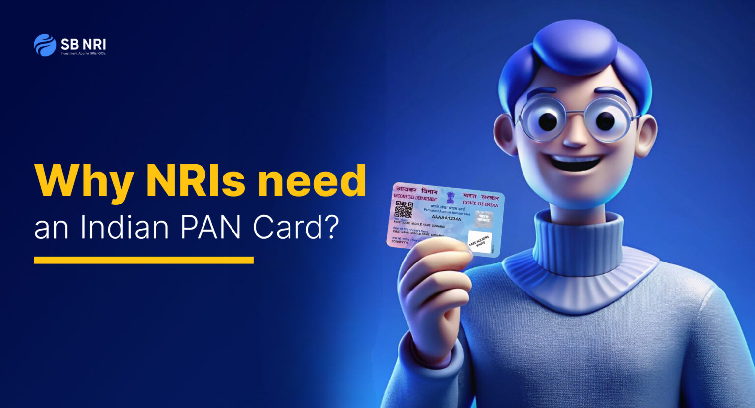 PAN card for NRIs in 2025 | Importance & Everything You Should Know