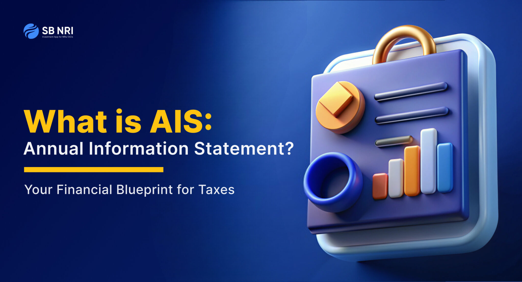 AIS or Annual Information Statement: Know everything
