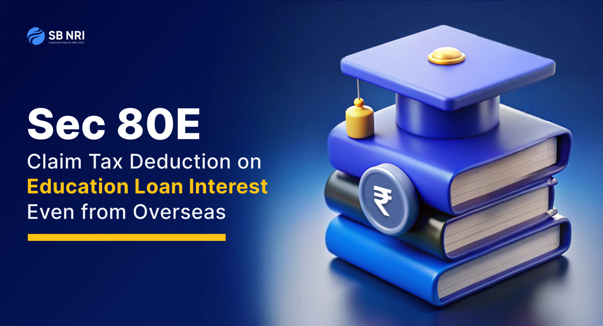 80E Relief for NRIs: Claim Tax Deduction on Education Loans