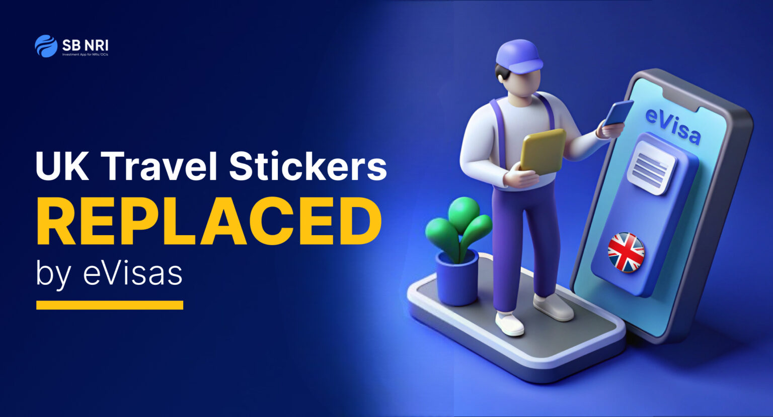 UK Replaces Visa Stickers with eVisas: Complete Guide for Travelers ...